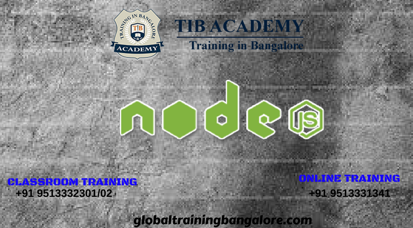 NodeJS Training in Bangalore | NodeJS Training Institute in Bangalore NodeJS Training in Bangalore | NodeJS Training Institute in Bangalore